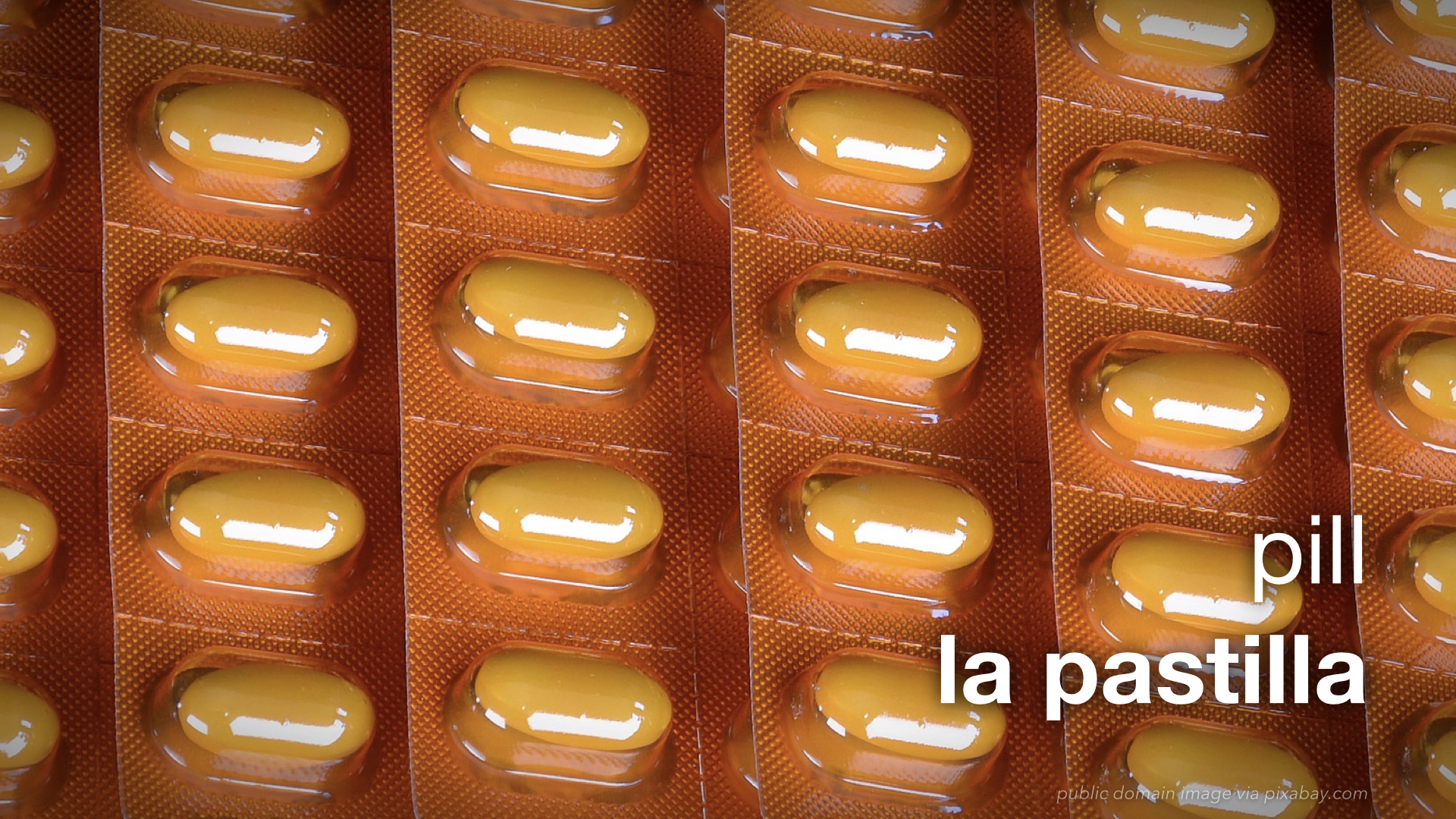 Spanish Vocabulary: Medical – Pharmacology : The LEAF Project